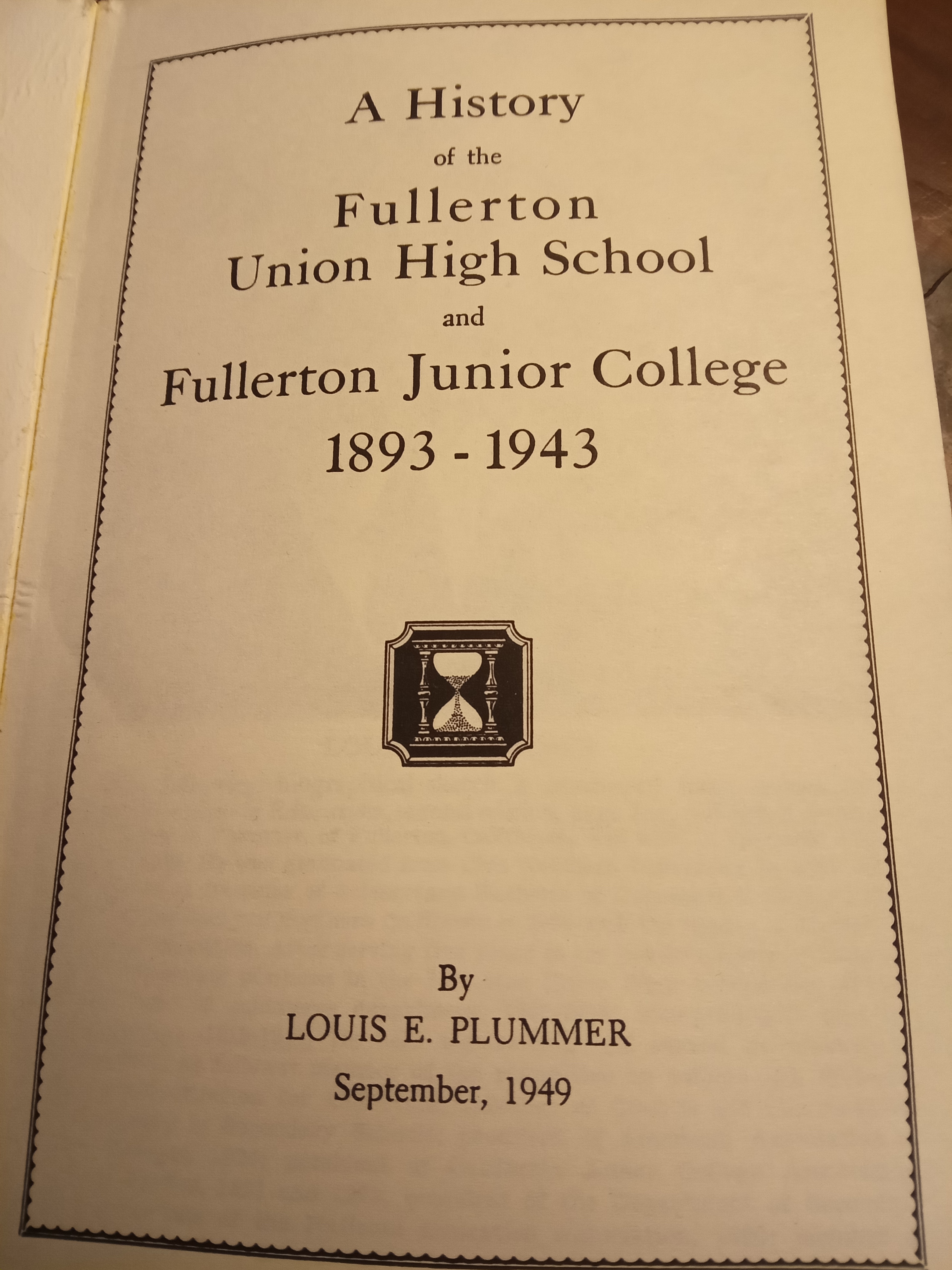 Louis Plummer’s History of Fullerton Union High School and Fullerton ...